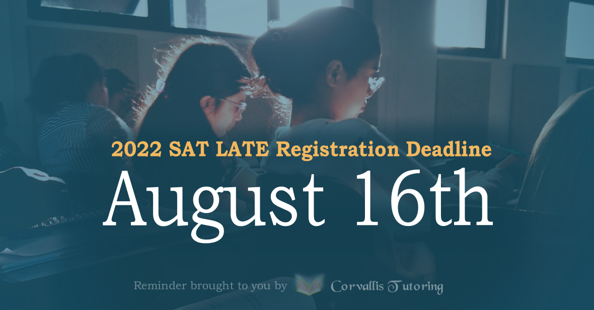Up Coming SAT Dates for 2022 - Corvallis Tutoring